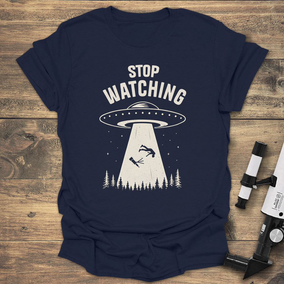 Stop Watching Me UFO Shirt | Funny Alien Abduction Tee – AstroTee